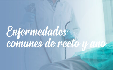 Enfermedades del recto y ano - La Carolina